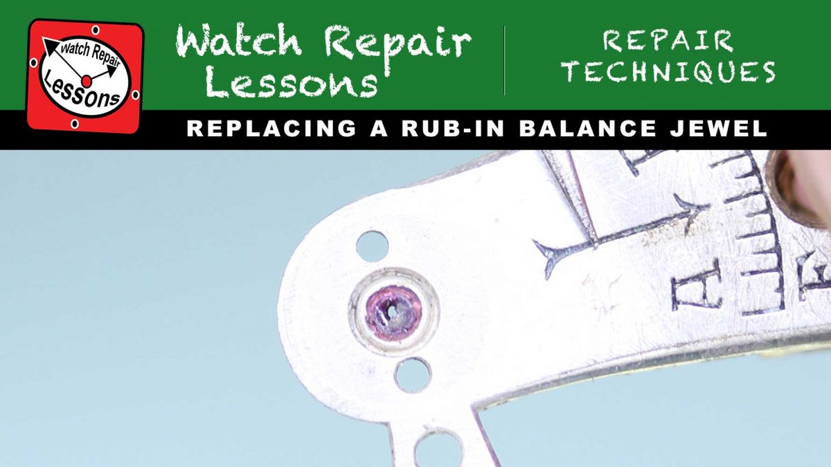 Replacing a rub-in jewel hole – watchFIX.com